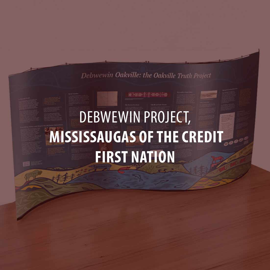 Debwewin Project, Mississaugas of the Credit First Nation – Know History