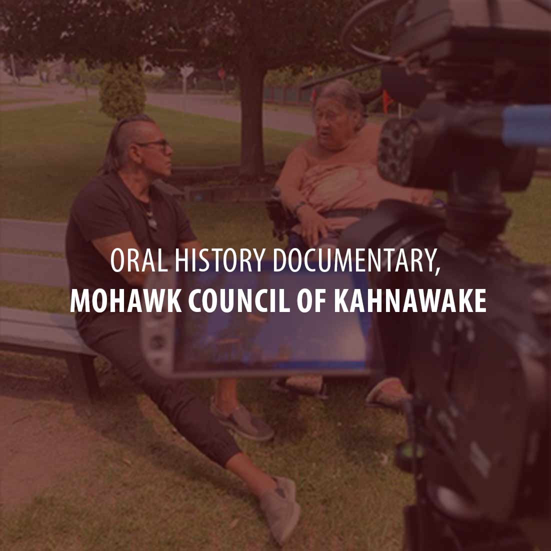 Oral History Documentary, Mohawk Council of Kahnawake – Know History