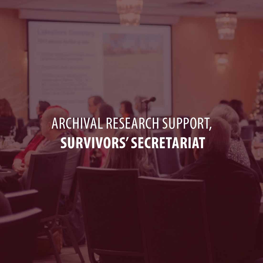 Archival Research Support, Survivors’ Secretariat – Know History